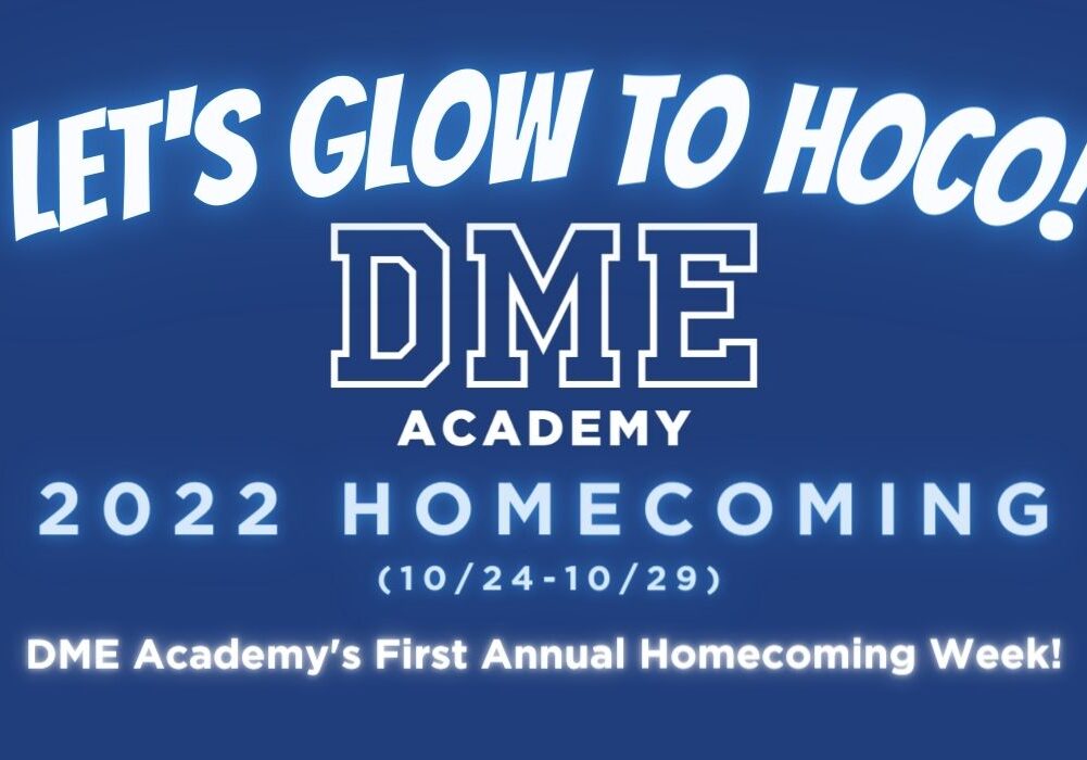 DME Academy Holding First Ever Homecoming Week